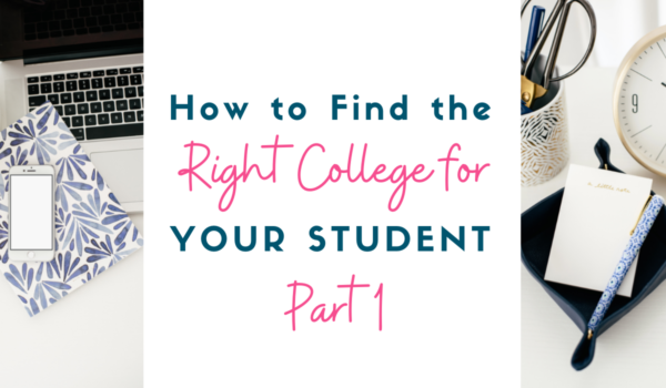 How to Find the Right College for Your Student Part 1 - Confused to ...